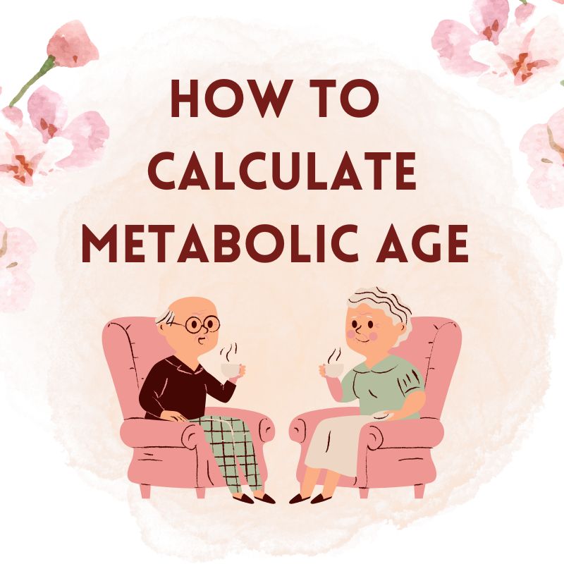 How to Calculate Metabolic Age Accurately