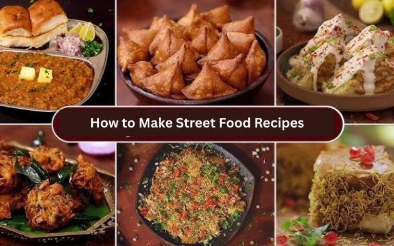Street Food Recipes You Can Easily Make at Home